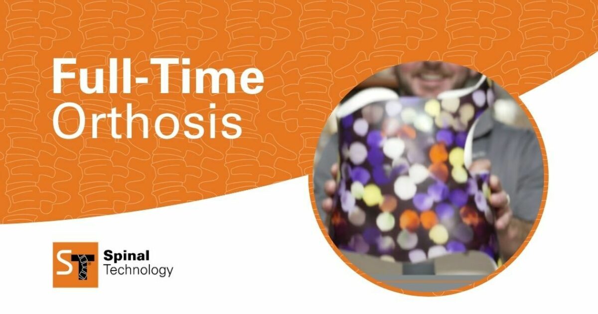 Spinal Technology | Full Time Scoliosis Orthosis - Wear and Care